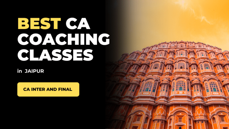 Best CA Coaching Classes in Jaipur